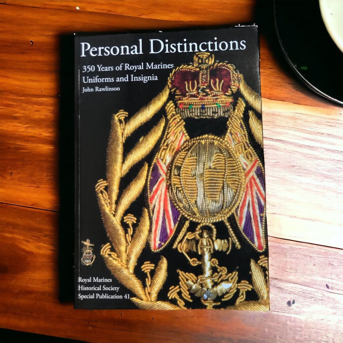 Personal Distinctions, 350 years of Royal Marines Uniforms and Insigni ...