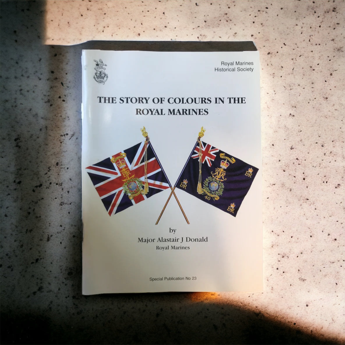 The Story of Colours in The Royal Marines by Major A.J. Donald RM ...